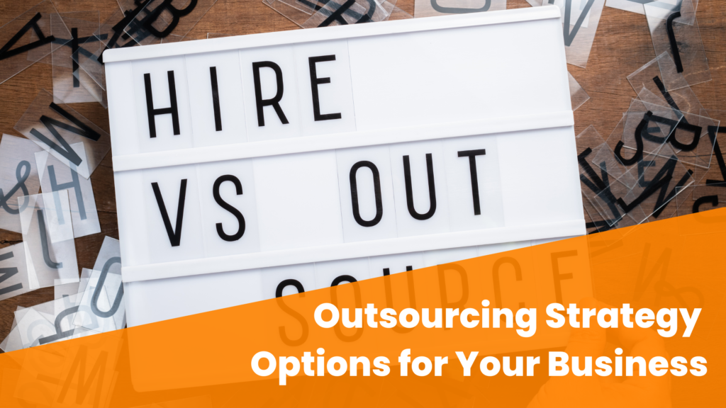 Outsourcing Strategy Options for Your Business - nXscale